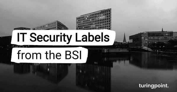 IT Security Label from the BSI | turingpoint